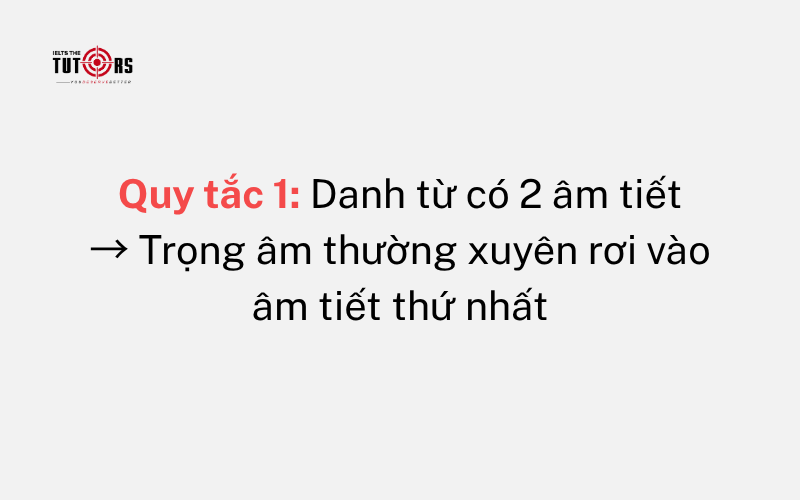 Quy tắc trọng âm là gì? 15 cách đánh trọng âm tiếng Anh chính xác
